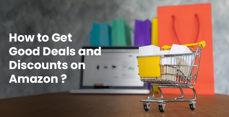 How to Get More Deals and Discounts on Amazon India?