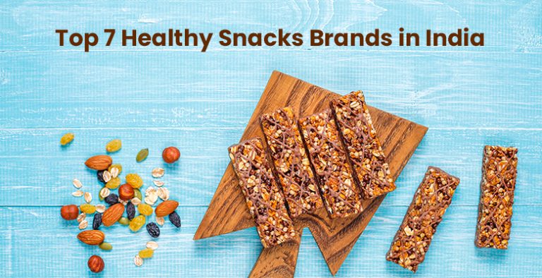 Top 7 Healthy Snacks Brands in India To Nourish Your Body