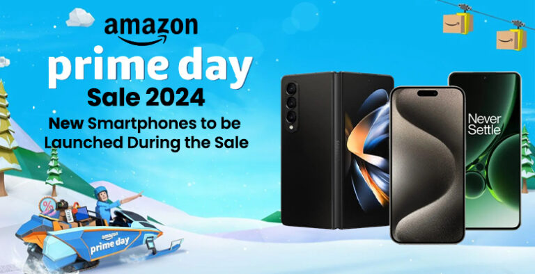 Amazon Prime Day Sale- Smartphones Launching Soon