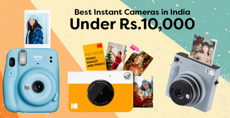 Best Instant Cameras in India under Rs.10,000