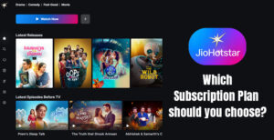 Best Jio Hotstar Subscription Plan Which One Should You Choose?