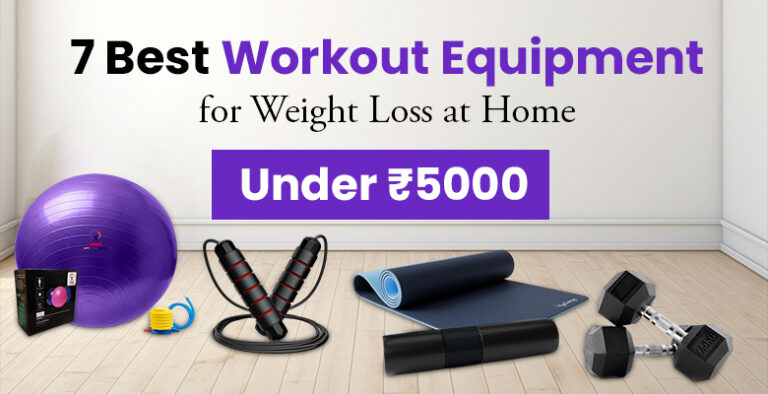 7 Best Workout Equipment for Weight Loss at Home Under ₹5000 ...
