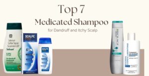 Top 7 Medicated Shampoo for Dandruff and Itchy Scalp - CouponzGuru ...